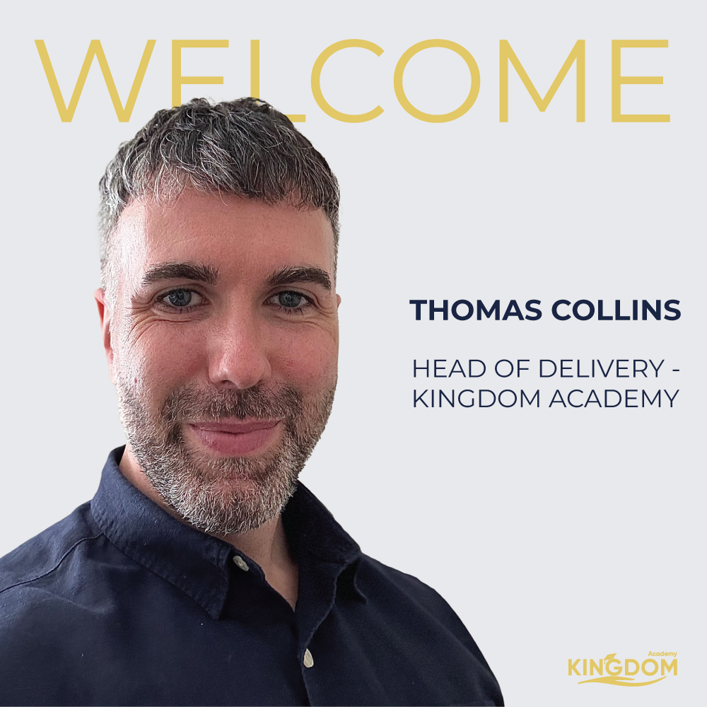 Welcoming Kingdom Academy's New Head of Delivery, Tom Collins